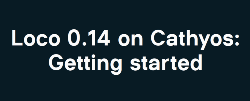 Loco 0.14 on Cathyos: Getting started | Scqr Inc. Blog